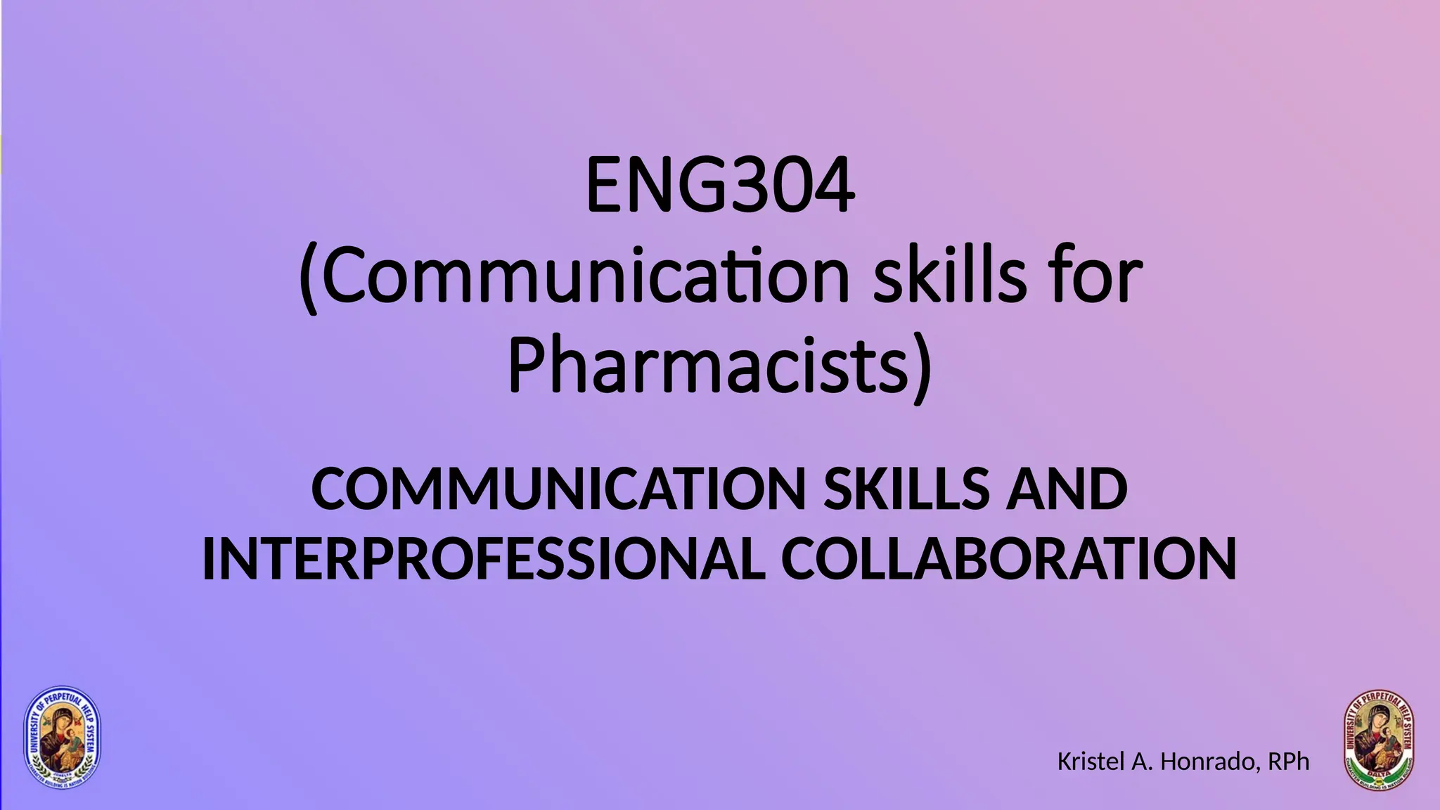COMMUNICATION SKILLS AND INTERPROFESSIONAL COLLABORATION.pptx
