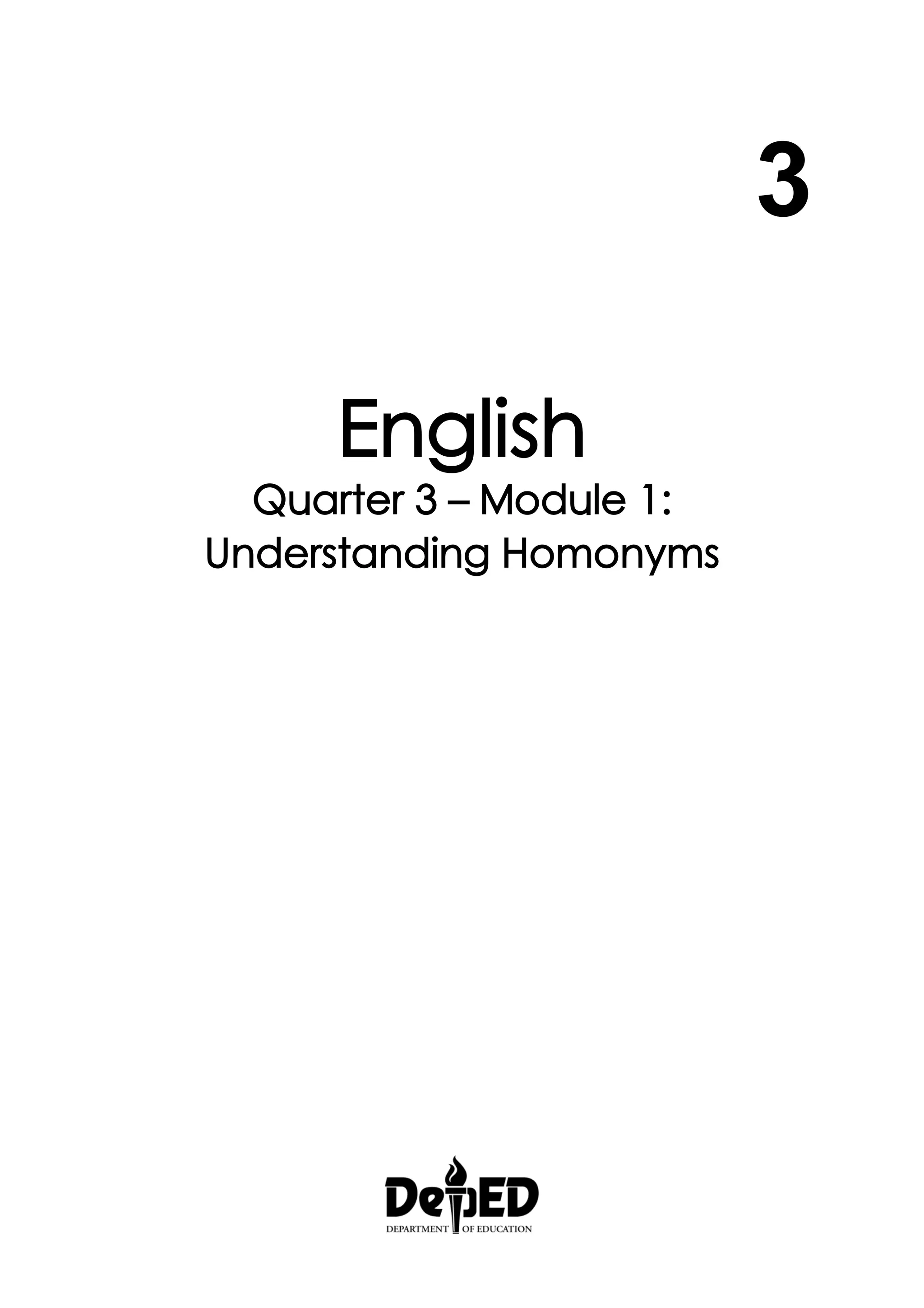Eng3_Q3_Mod1__Understanding_Homonyms.pdf