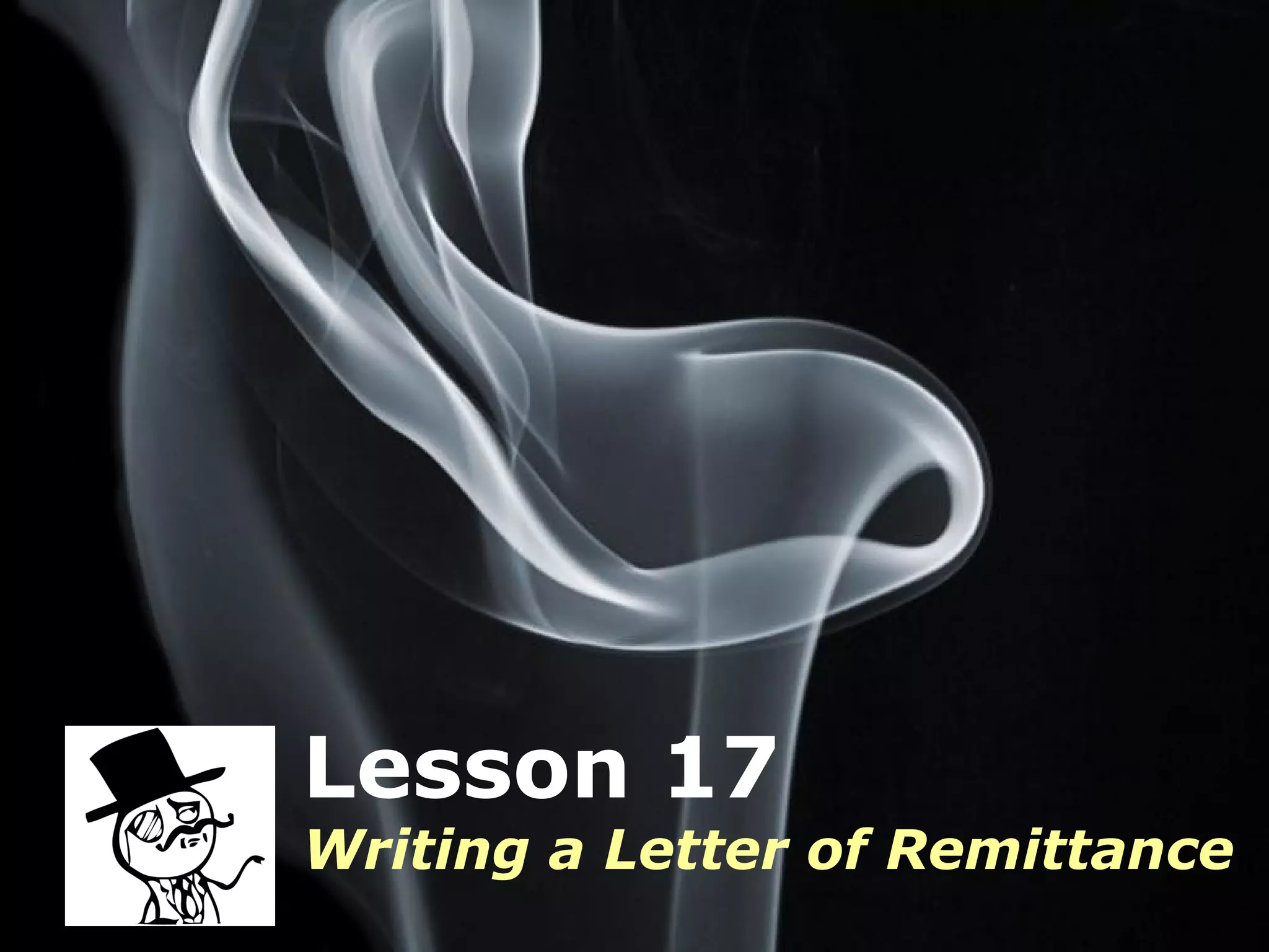 How to make a Remittance letter | PPT