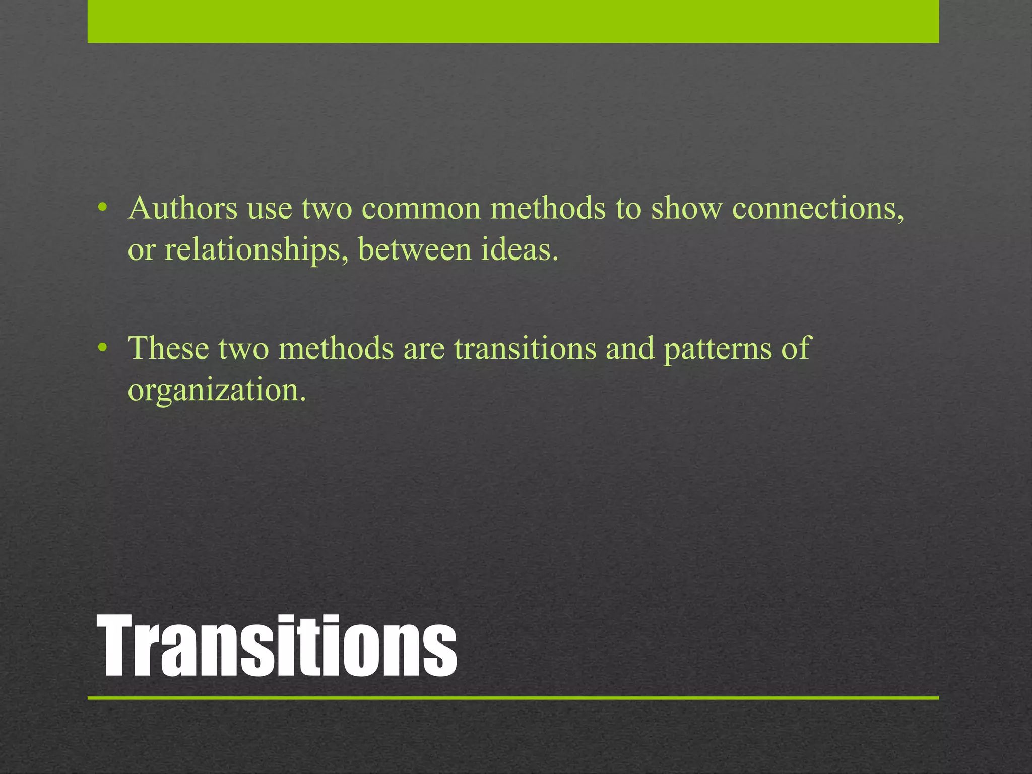 Eng 52 transitions and patterns of organization | PPT