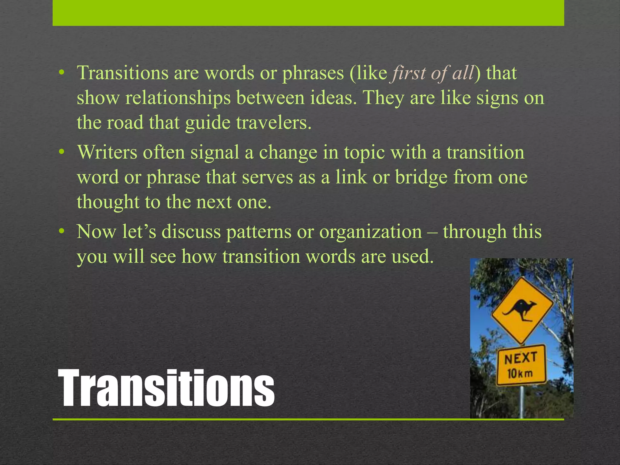 Eng 52 transitions and patterns of organization | PPTX