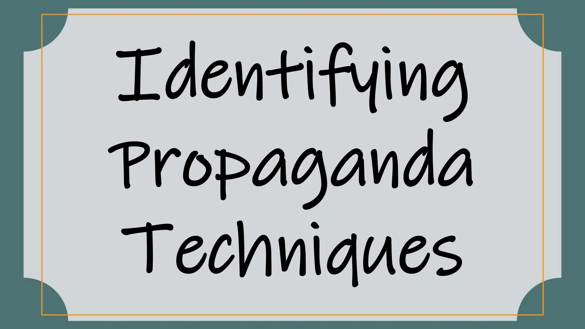 ENG 5 Q2 Identifying Propaganda Techniques.pptx