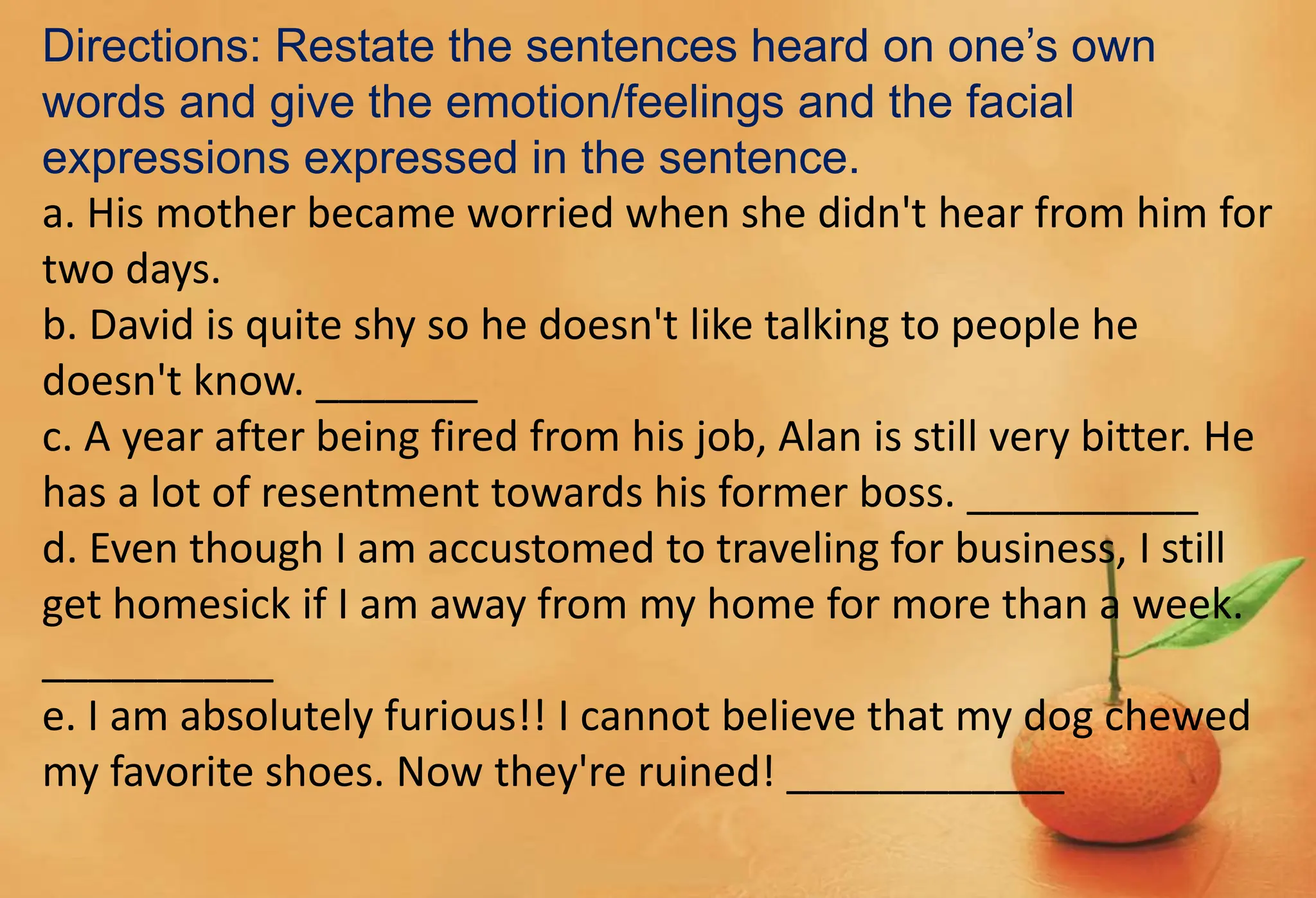 ENG 5 Q4 WEEk 1 DAY 1 Restate sentences heard in one’s own words. Use ...