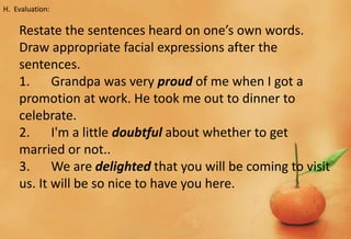 ENG 5 Q4 WEEk 1 DAY 1 Restate sentences heard in one’s own words. Use ...