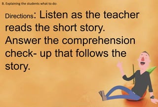 ENG 5 Q4 WEEk 1 DAY 1 Restate sentences heard in one’s own words. Use ...