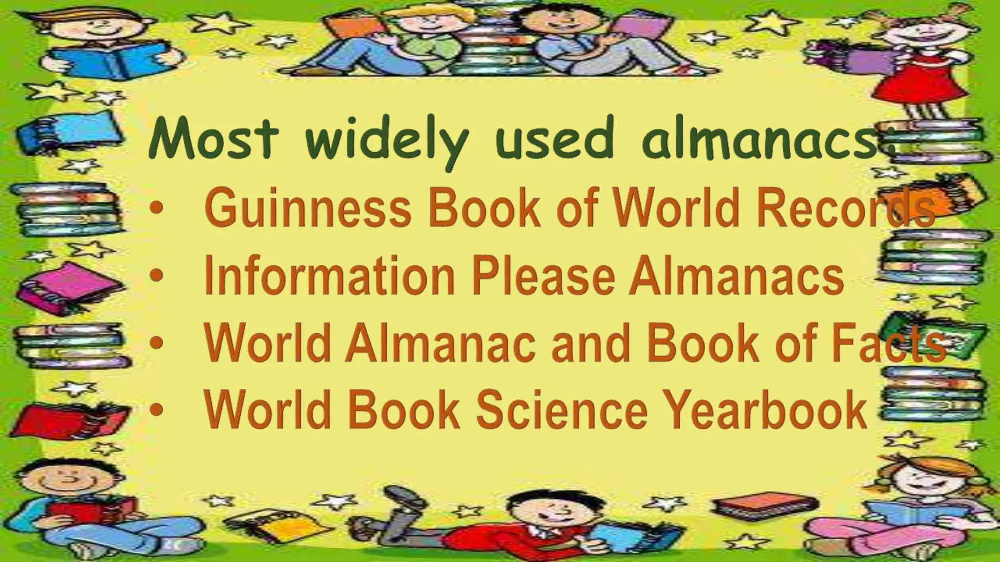 Eng6 PPT - Almanac, Atlas, Encyclopedia.pptx