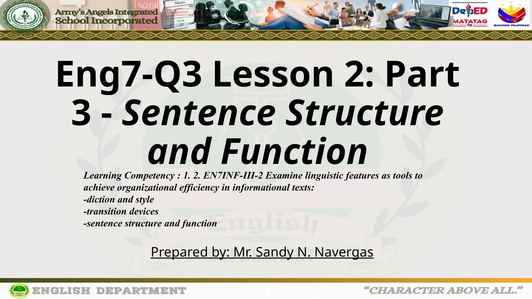 Eng7-Q3-Lesson 2 Part 3_Sentence Structure and Function.pptx