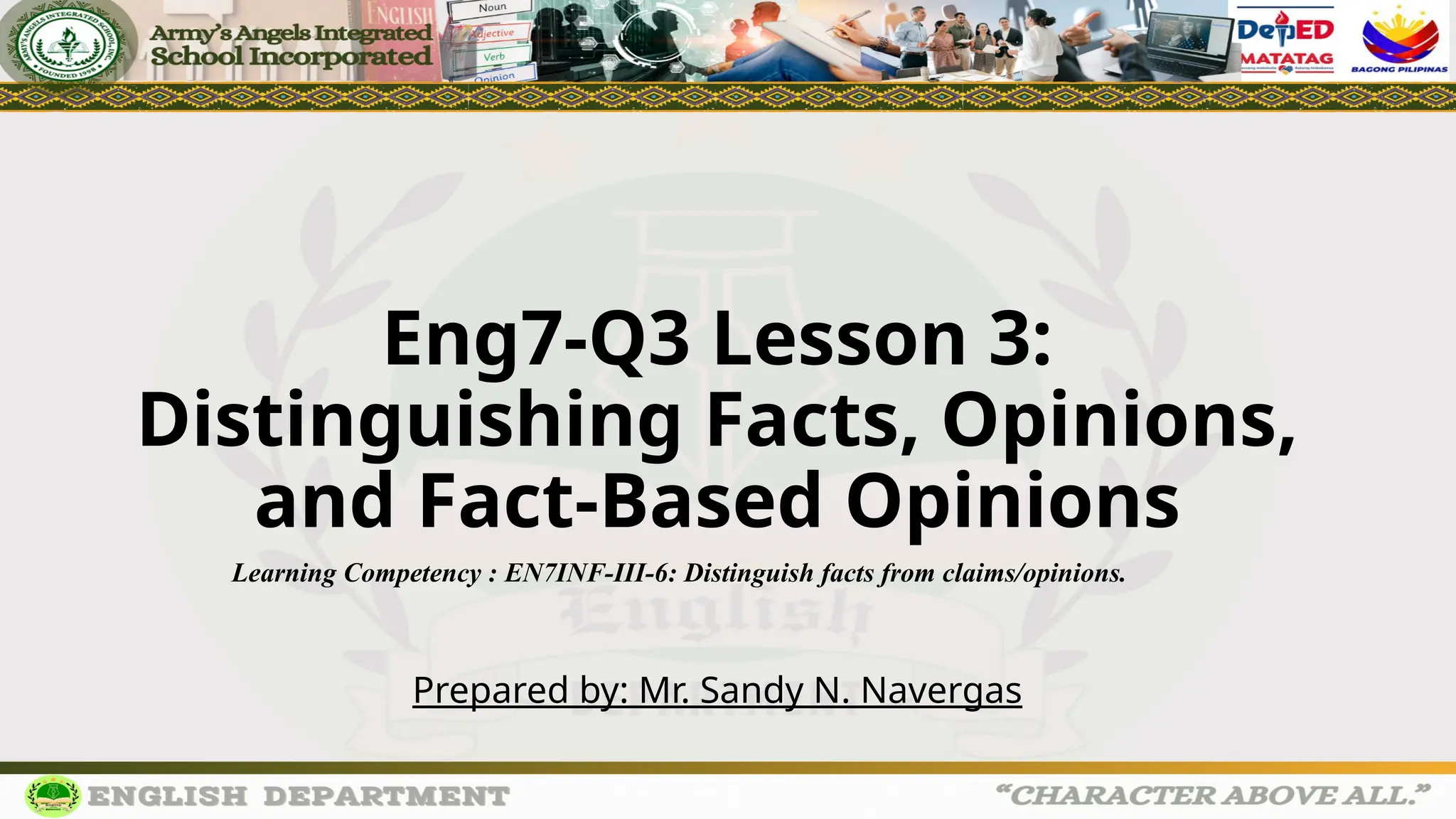 Eng7-Q3-Lesson 3 Distinguish facts from claimsopinions.pptx