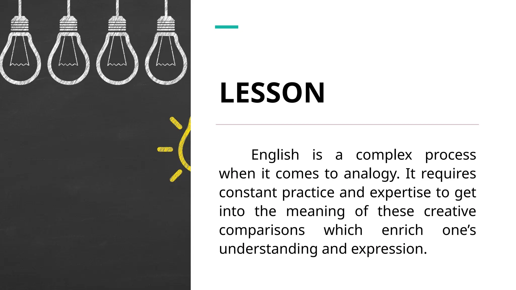 ENG7Q1L5-Supplying Words or Expressions that Complete an Analogy.pptx