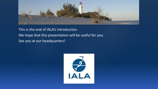 ENG8-0.1-Welcome-to-IALA.pptx