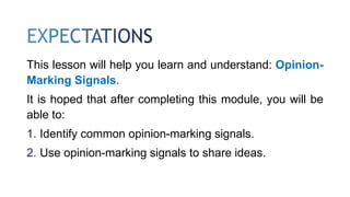 ENG8Q2L2-Opinion-Marking Signals.pptx