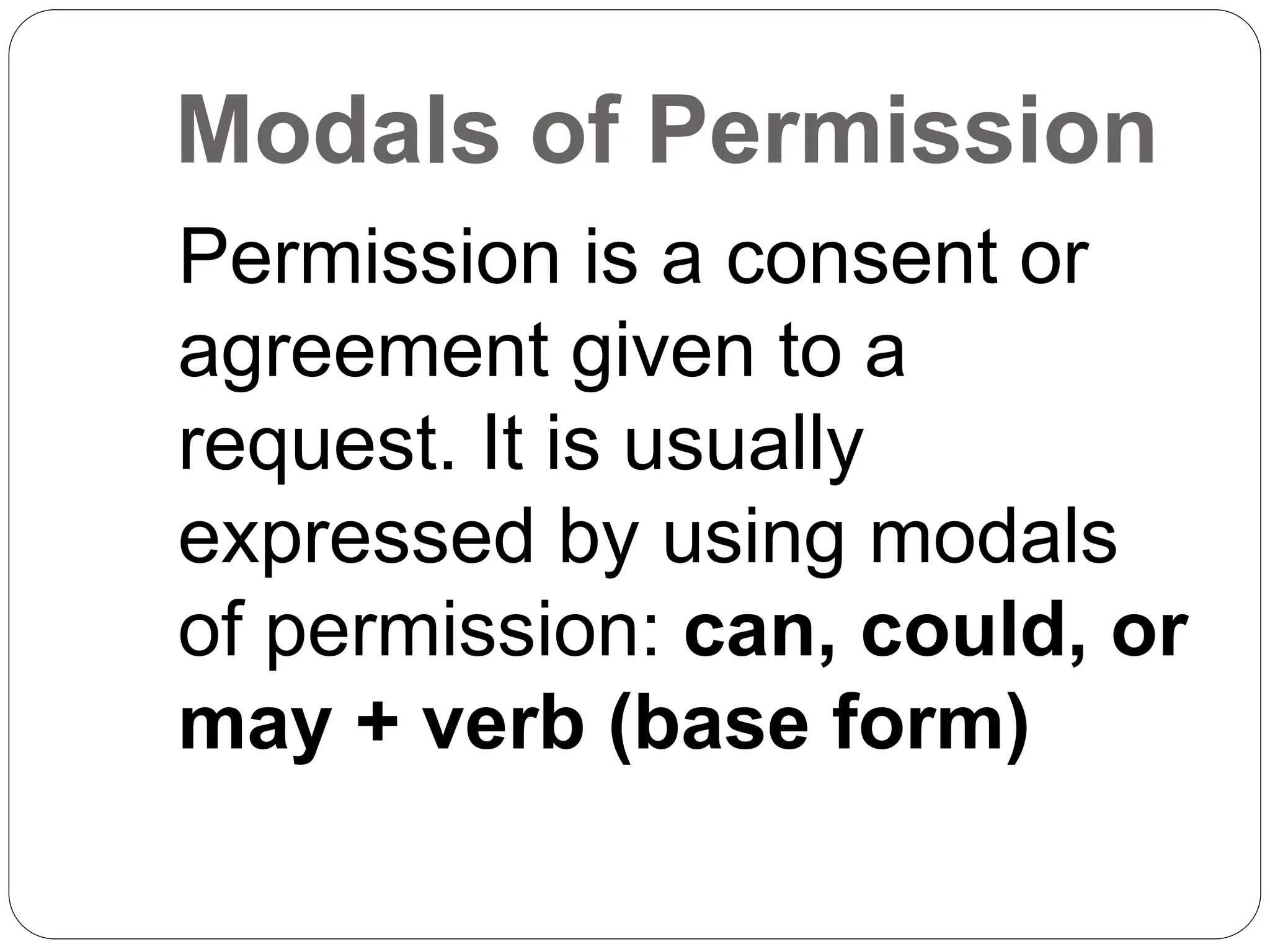 Express permission, obligation, and prohibition in using modals | PPTX