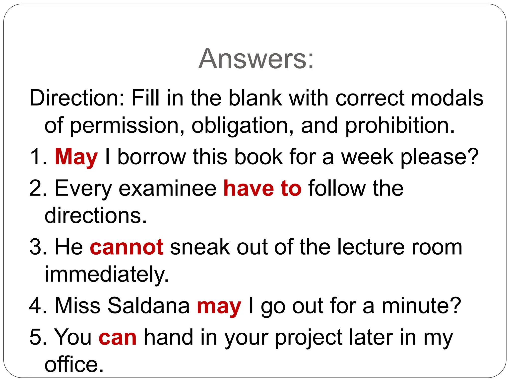 Express permission, obligation, and prohibition in using modals | PPTX