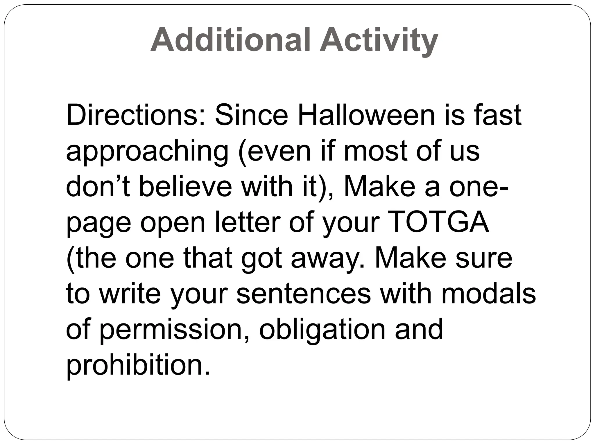 Express permission, obligation, and prohibition in using modals | PPTX