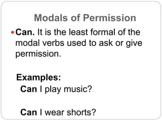 Express permission, obligation, and prohibition in using modals | PPTX