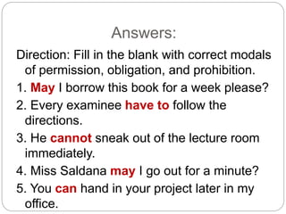 Express permission, obligation, and prohibition in using modals | PPTX