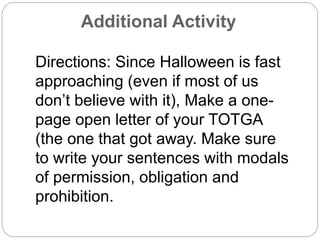 Express permission, obligation, and prohibition in using modals | PPTX