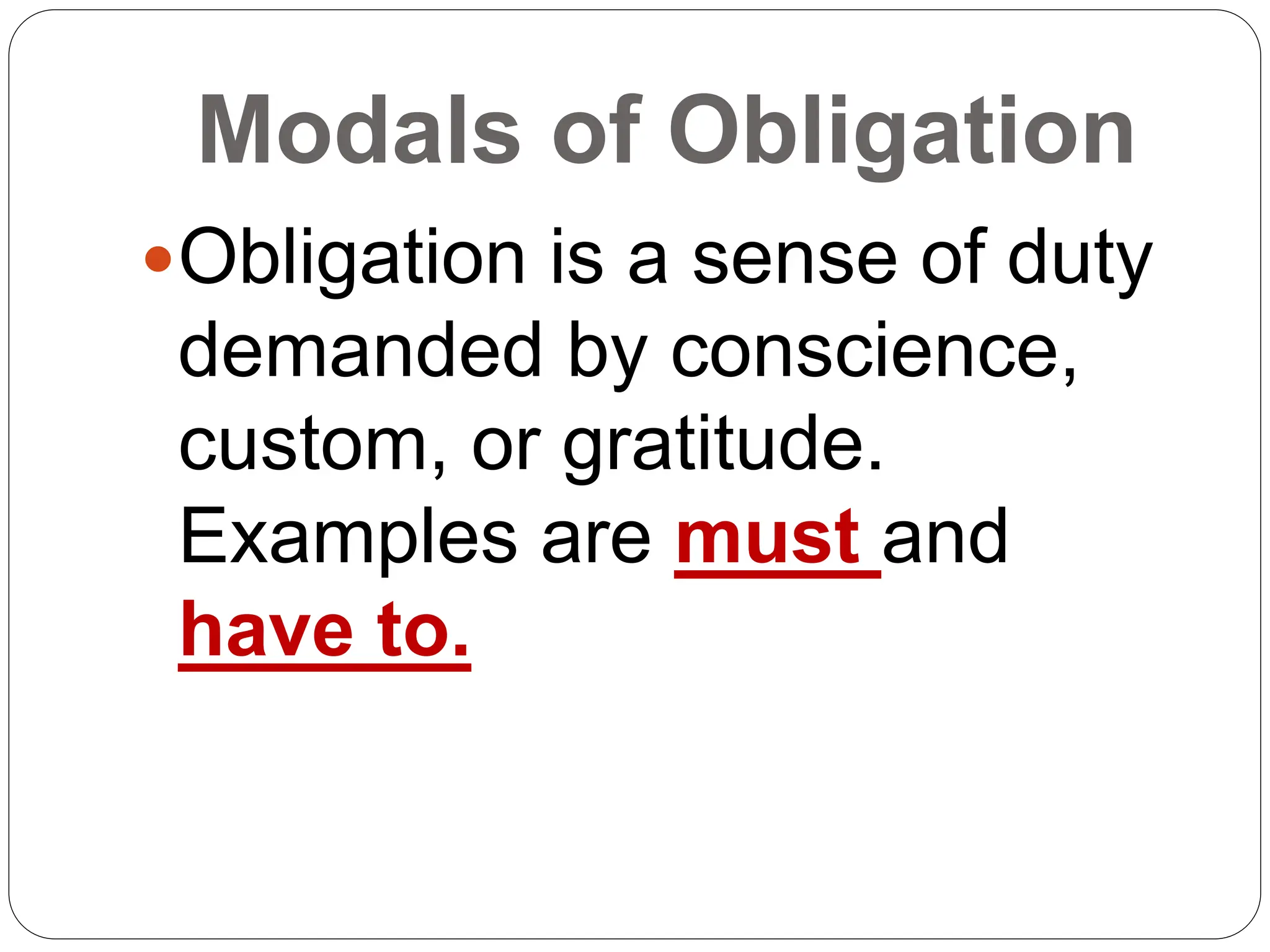Expressing permission, prohibition and obligation using modals | PPTX