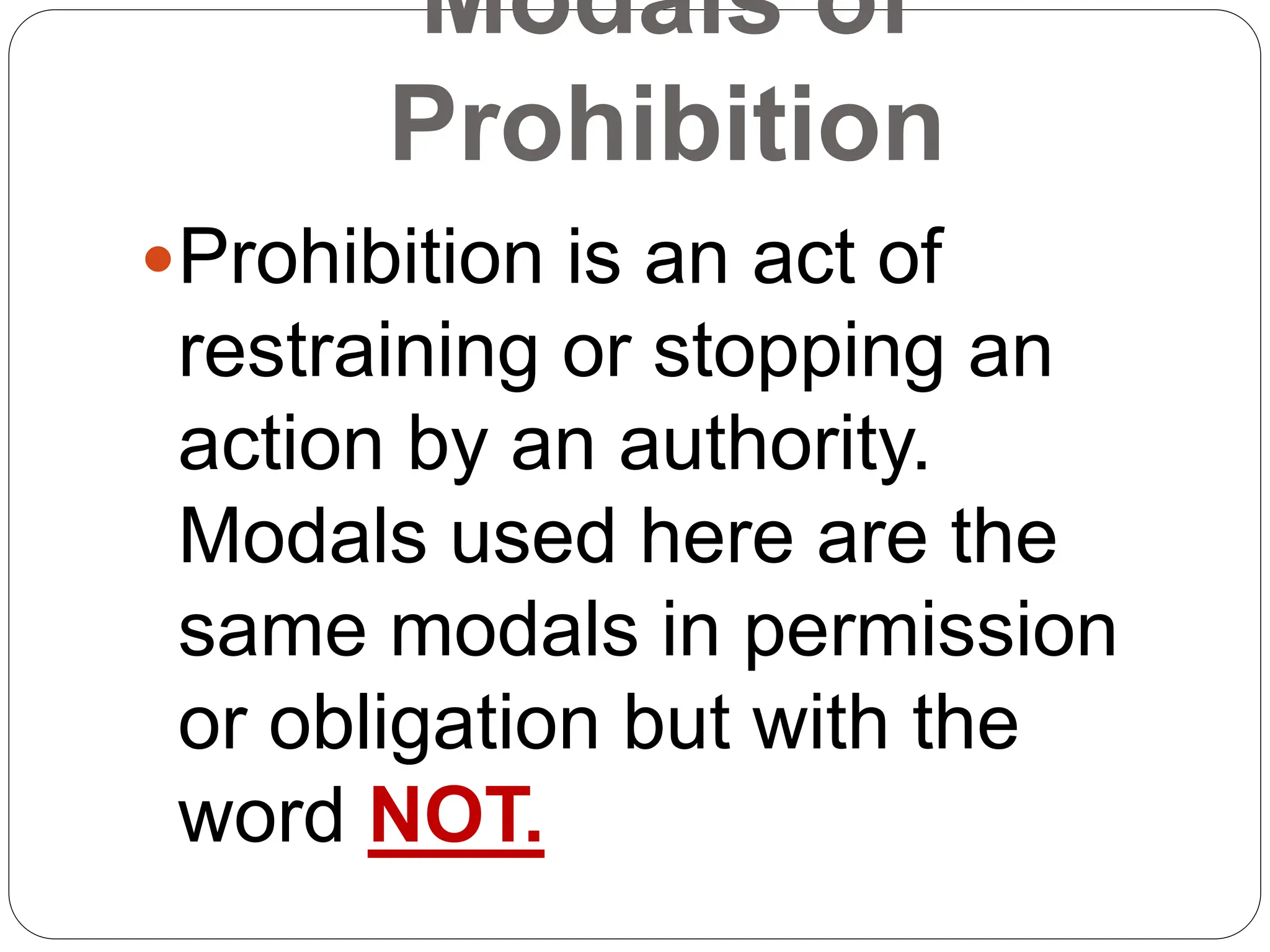 Expressing permission, prohibition and obligation using modals | PPTX