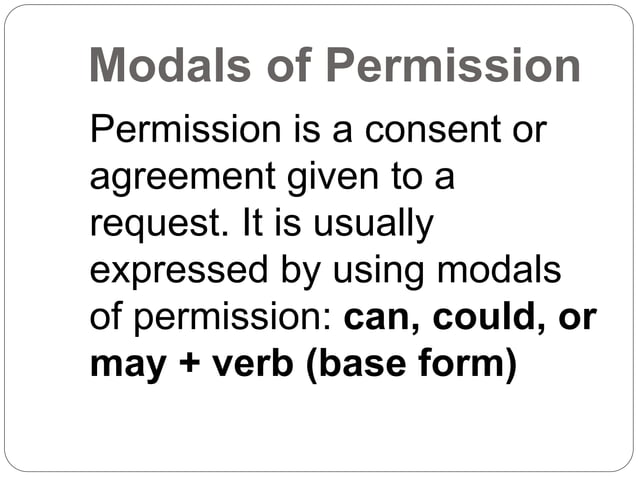 Expressing permission, prohibition and obligation using modals | PPTX