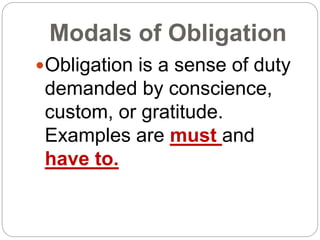 Expressing permission, prohibition and obligation using modals | PPTX