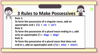 Eng 9 - Possessive Nouns.pptx