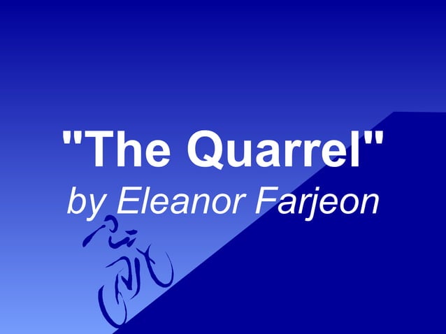 Eng9 contemporary period (the quarrel) | PPT