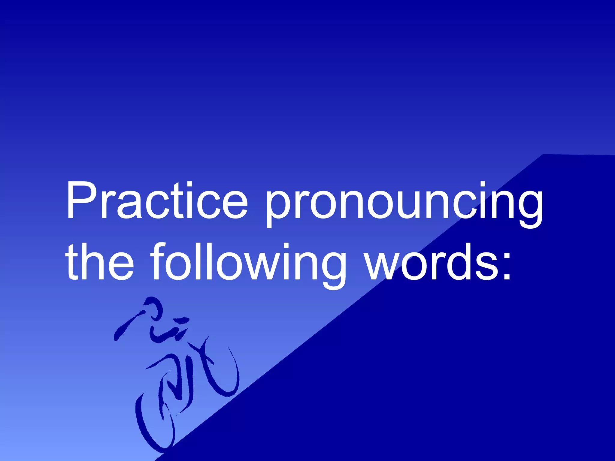 Eng9 pronouncing words correctly | PPT