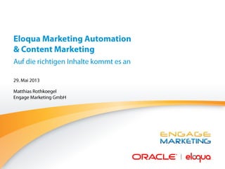 Using Oracle Eloqua Marketing Automation for Content Marketing | PPT