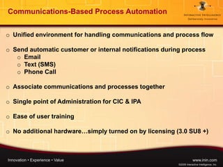 Engage 2013 - Interaction Process Automation | PPTX