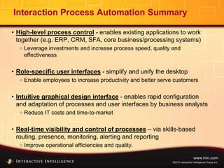 Engage 2013 - Interaction Process Automation | PPTX