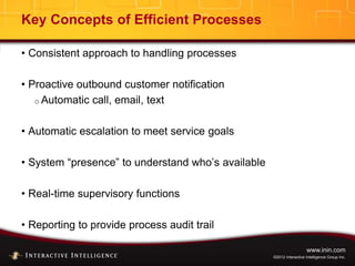 Engage 2013 - Interaction Process Automation | PPTX