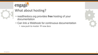 Engage 2019 Software documentation is fun if you have the right tools: Introducing Sphinx | PPTX