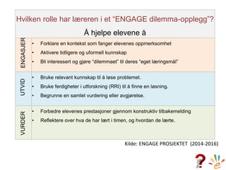 Engage dilemmaer og_gruppediskusjoner_1 | PPT
