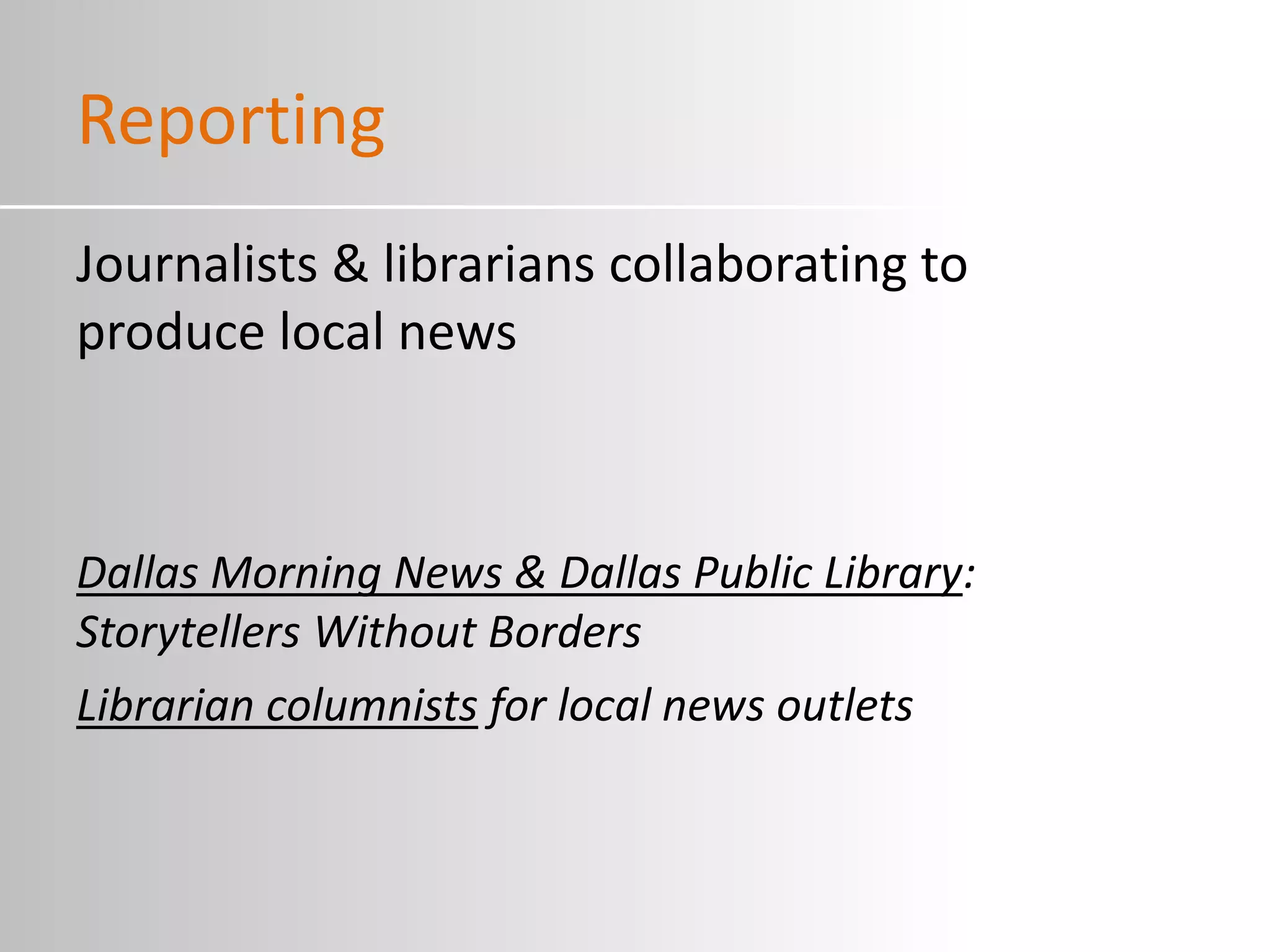 Library-Newsroom Collaborations: Some Types and Examples | PPTX