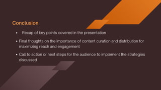 Content Curation and Distribution: Maximizing Reach and Engagement | PDF
