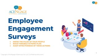 AceNgage's Employee Engagement Surveys, which are designed to help ...