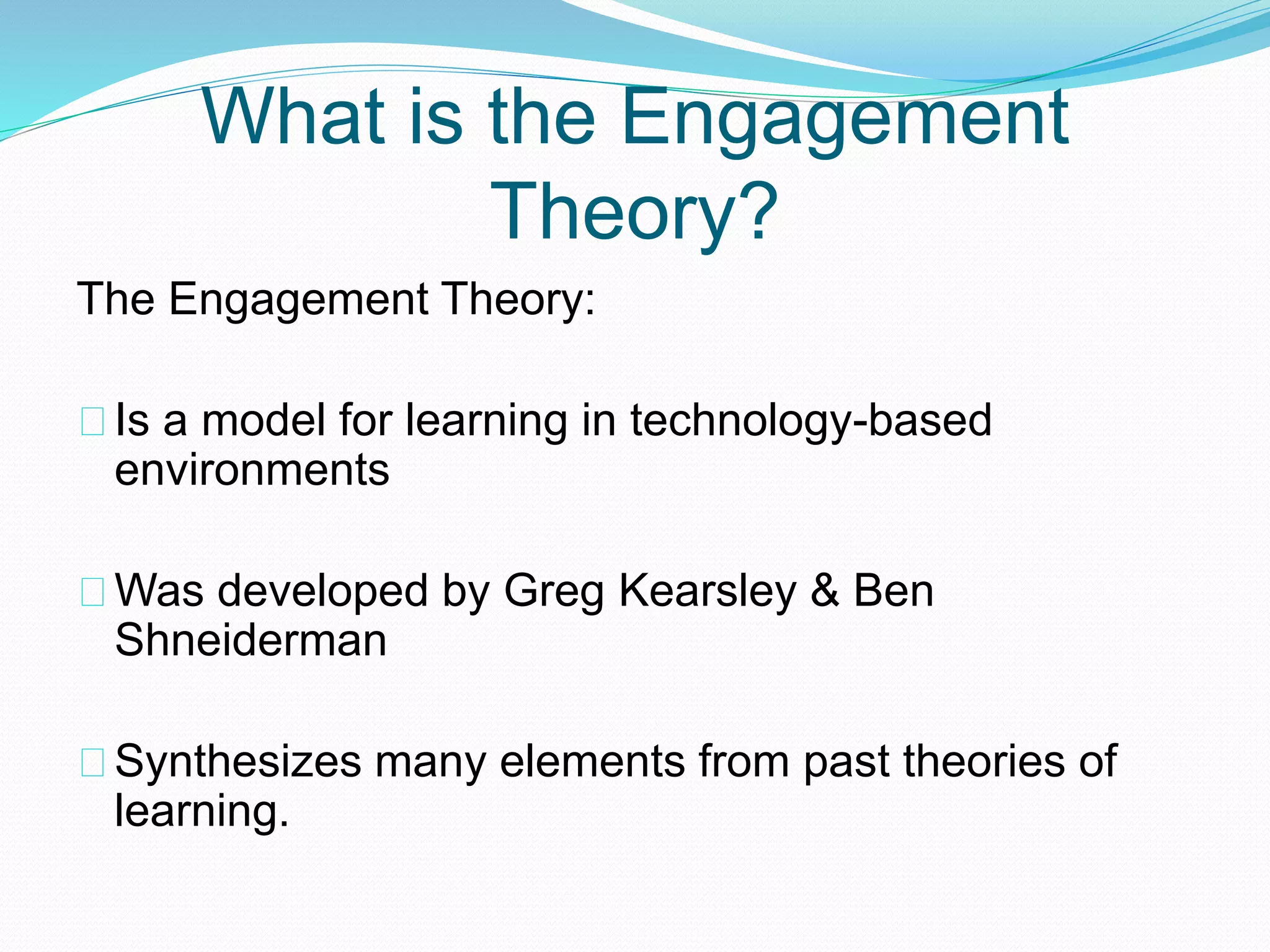Engagement theory of learning | PPTX