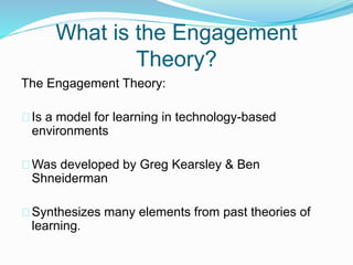 Engagement theory of learning | PPTX