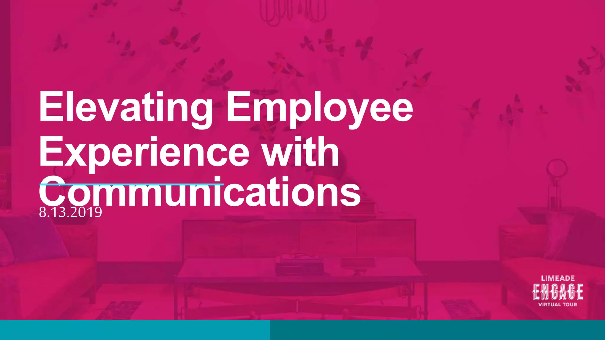Elevating Employee Experience with Communications | PPT