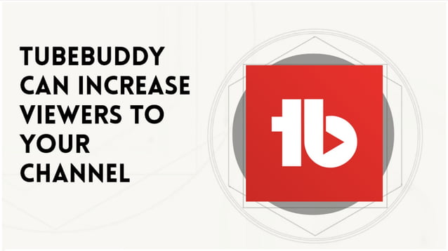 Engage you tube with tubebuddy | PPT