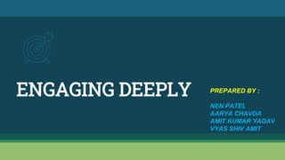 Engaging deeply | PPTX