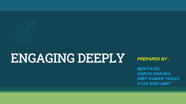 Engaging deeply | PPTX