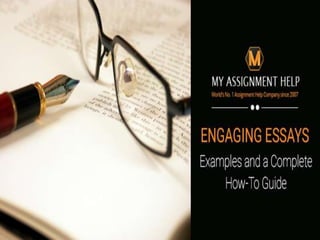 Engaging essays examples and a complete how to guide | PPTX