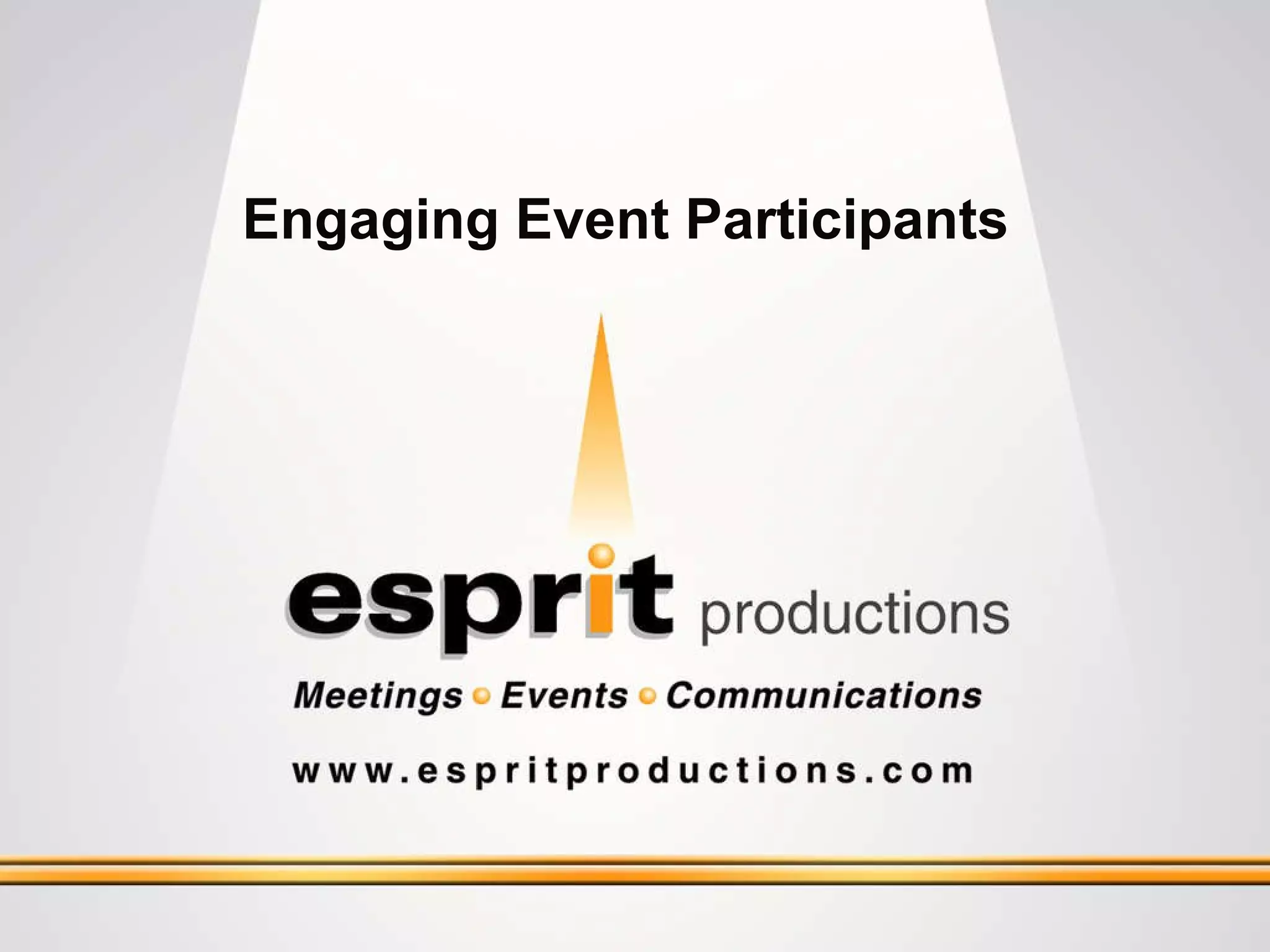 Engaging Event Participants | PPT