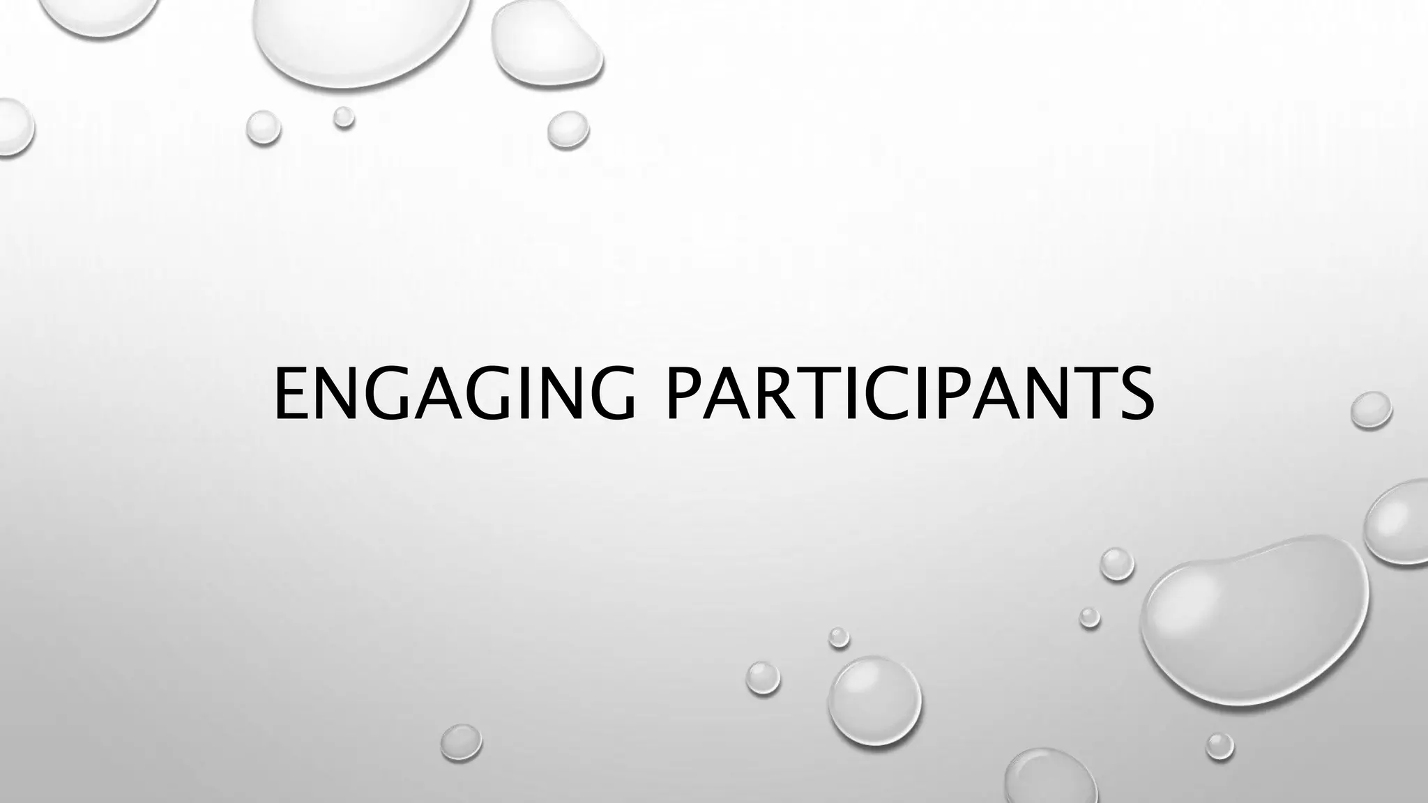 Engaging participants | PPTX