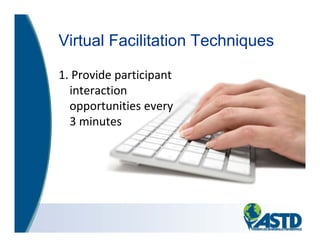 Engaging and Effective Virtual Facilitator-led Training | PDF
