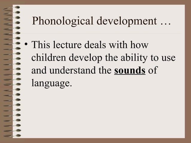 Language Acquisition: Lecture 2 Phonological Development | PPT ...