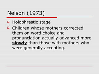 Language Acquisition: Lecture 7 Child Directed Speech | PPT