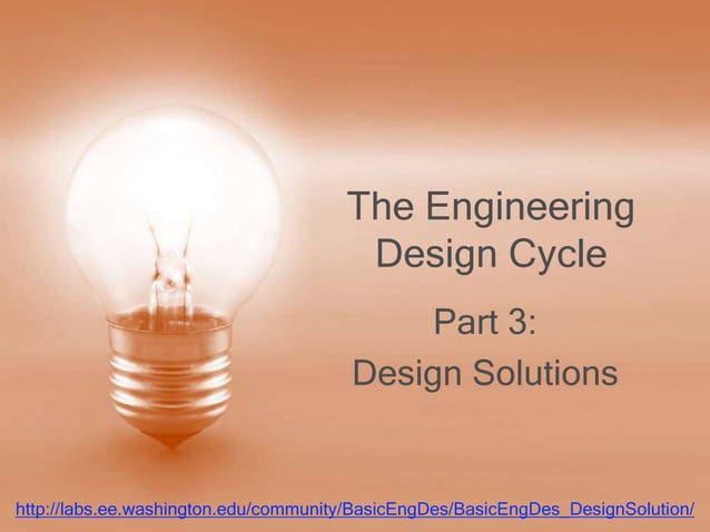 Basic Engineering Design (Part 3): Designing Solutions | PPT